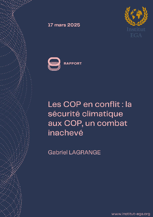 Les COP en conflit : la sécurité climatique aux COP, un combat inachevé ...